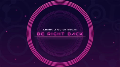 Twitch BRB Screen Definitive Guide - Hexeum