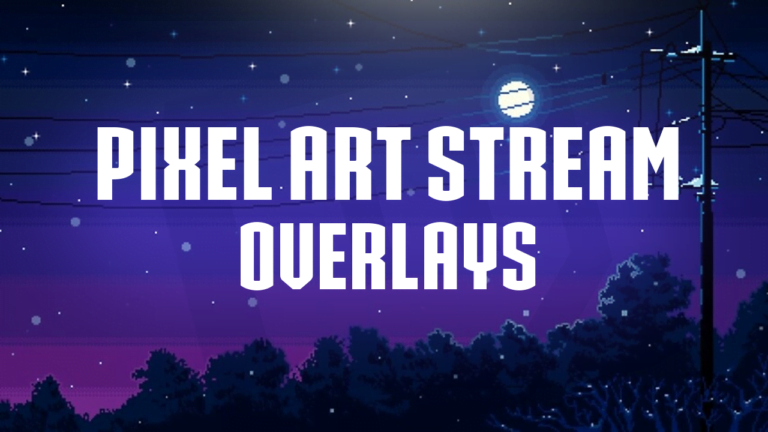 Pixel Art Stream Overlay List That'll Tingle Your Nostalgia