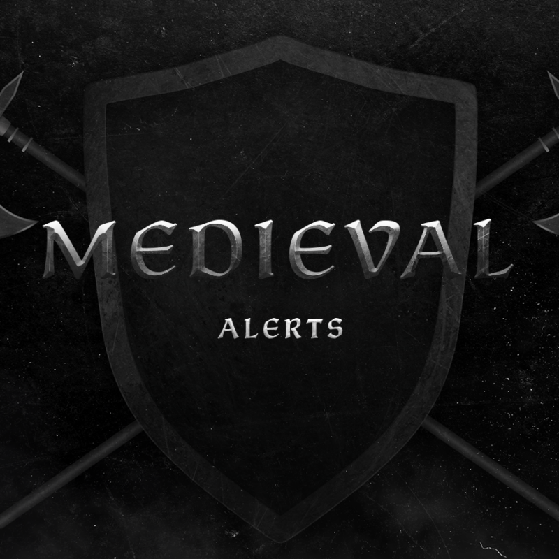 Medieval Twitch Alerts for Streamlabs, OBS & StreamElements