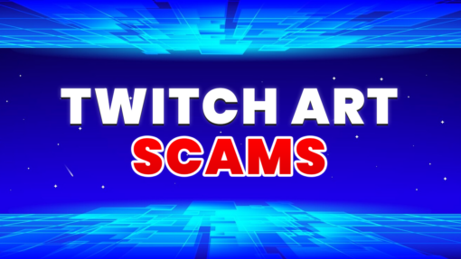 Small Streamers Beware: Art Scams On The Rise