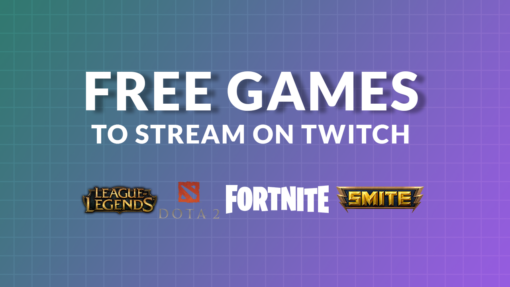 Best Free Games To Stream on Twitch in 2025